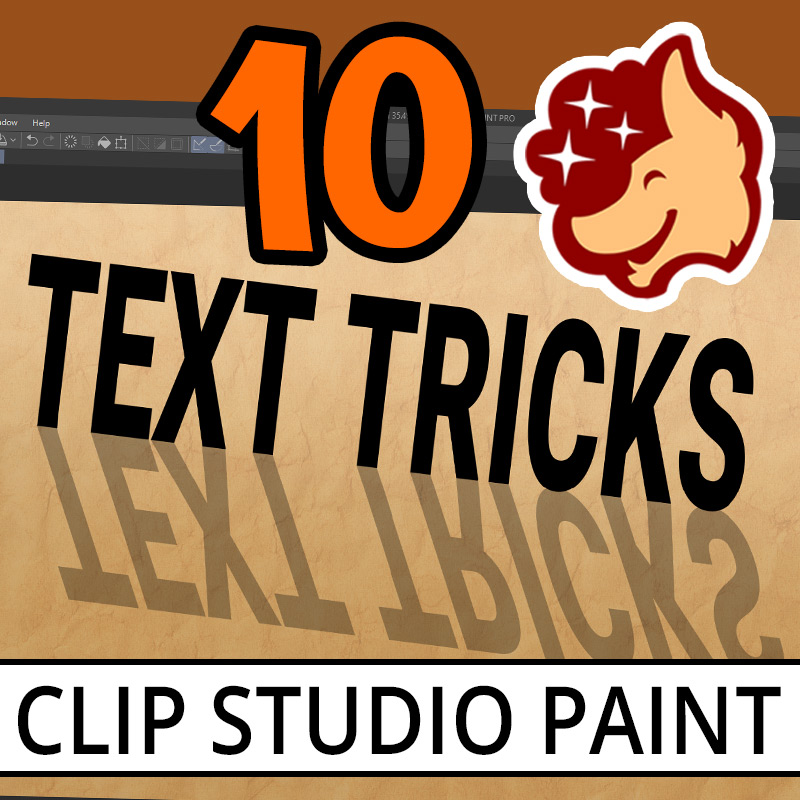 10 Advanced Text Tips and Tricks in Clip Studio Paint (Video) | Artwork ...